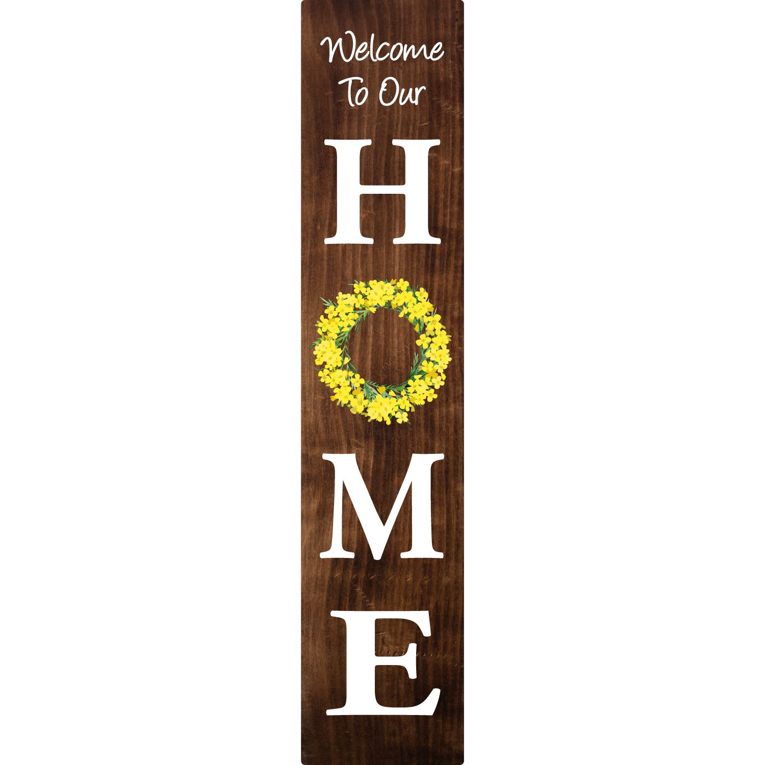 Welcome Home Vertical Entrance Sign – Ketchum Manufacturing Inc.